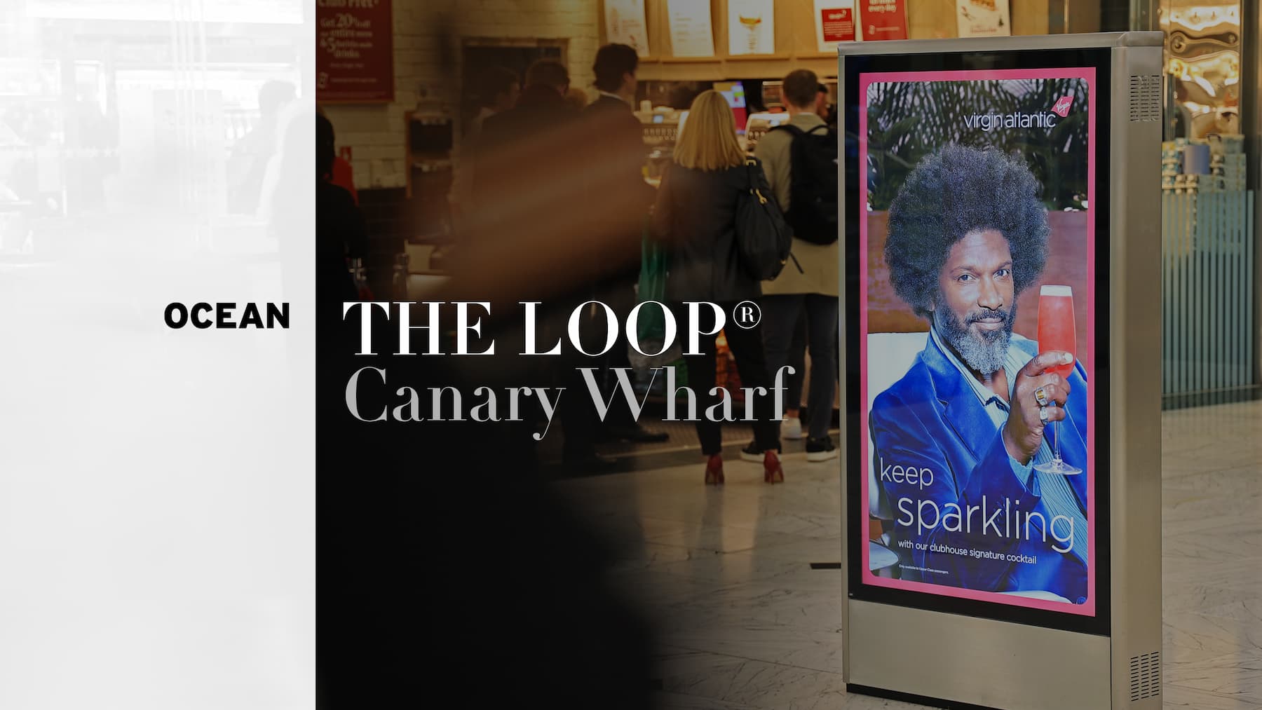 The Loop, Canary Wharf - Ocean Outdoor